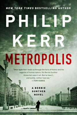 METROPOLIS Bernie Gunther Novel Philip Kerr G P PUTNAM SONS2020 Paperback English ISBN：9780735218901 洋書 Fiction & Litera...