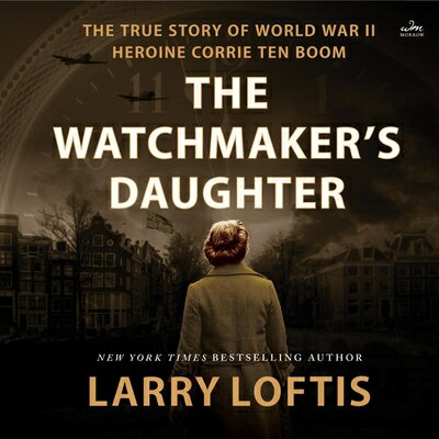 WATCHMAKERS DAUGHTER M Larry Loftis Christa Lewis HARPERCOLLINS2023 MP3　CD English ISBN：9798212208901 洋書 Social Science（...