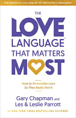 LOVE LANGUAGE THAT MATTERS MOS Gary Chapman Leslie Parrott Les Parrott NORTHFIELD PR2026 Paperback English ISBN：97808024...
