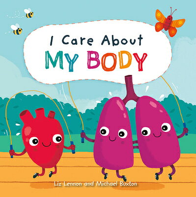 SPAーCUIDO MI CUERPO (I CARE AB I Care about Liz Lennon Michael Buxton CRABTREE PUB2023 Library　Binding Spanish ISBN：9781...