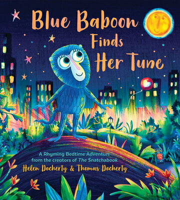 BLUE BABOON FINDS HER TUNE Helen Docherty Thomas Docherty SOURCEBOOKS JABBERWOCKY2022 Hardcover English ISBN：97817282389...