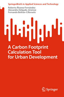 CARBON FOOTPRINT CALCULATION T Springerbriefs in Applied Sciences and Technology Roberto lvarezーFernndez Alexandra Delga...