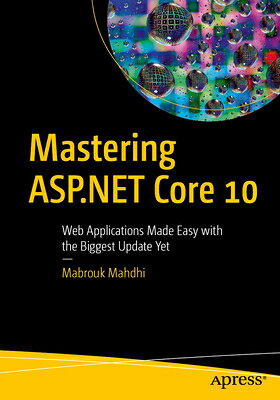 MASTERING ASPNET CORE 10 Mabrouk Mahdhi APRESS2025 Paperback English ISBN：9798868818912 洋書 Computers & Science（コンピューター＆科...