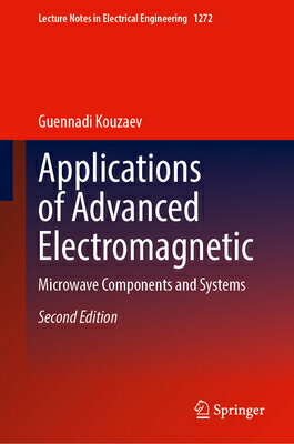 APPLNS OF ADVD ELECTROMAGNETIC Lecture Notes in Electrical Engineering Guennadi A. Kouzaev SPRINGER NATURE2025 Hardcover...