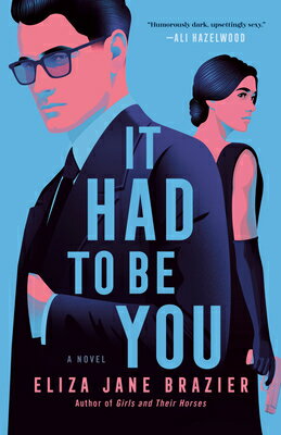 IT HAD TO BE YOU Eliza Jane Brazier BERKLEY BOOKS2025 Paperback English ISBN：9780593438916 洋書 Fiction & Literature（小説＆文芸...