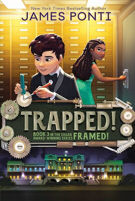 TRAPPED Framed! James Ponti ALADDIN2019 Paperback English ISBN：9781534408920 洋書 Books for kids（児童書） Juvenile Fiction