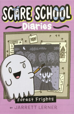 FOREST FRIGHTS The Scare School Diaries Jarrett Lerner Jarrett Lerner BOUND TO STAY BOUND2024 Prebound English ISBN：9798...