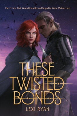 THESE TWISTED BONDS These Hollow Vows Lexi Ryan CLARION BOOKS2023 Paperback English ISBN：9780063308923 洋書 NonーClassifiab...