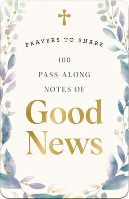 100 PASSーALONG NOTES OF GOOD N Prayers to Share Dayspring DAYSPRING2023 Paperback English ISBN：9781648708923 洋書 Social S...