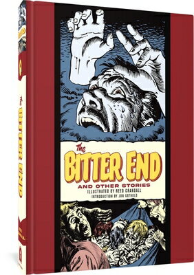 BITTER END & OTHER STORIES The Fantagraphics EC Comics Artists Library Reed Crandall Al Feldstein George Roussos FANTAGR...