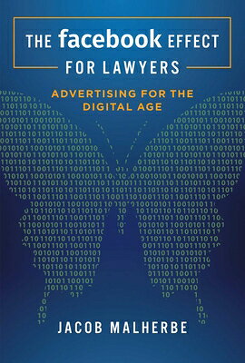 FACEBOOK EFFECT FOR LAWYERS Jacob Malherbe ADVANTAGE MEDIA GROUP2018 Hardcover English ISBN：9781599328928 洋書 Social Scie...