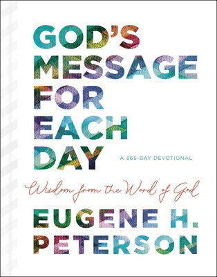 GODS MESSAGE FOR EACH DAY Eugene H. Peterson THOMAS NELSON PUB2020 Hardcover English ISBN：9781400218929 洋書 Social Scienc...
