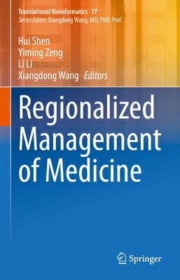 REGIONALIZED MGMT OF MEDICINE Translational Bioinformatics Hui Shen Yiming Zeng Li Li SPRINGER NATURE2022 Hardcover 2022...