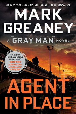 AGENT IN PLACE Gray Man Mark Greaney WRITERS DIGEST2018 Paperback English ISBN：9780451488930 洋書 Fiction & Literature（小説＆...