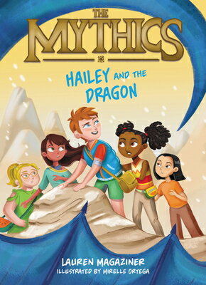 MYTHICS #2 HAILEY & THE DRAGON Mythics Lauren Magaziner Mirelle Ortega KATHERINE TEGEN BOOKS2024 Paperback English ISBN：...