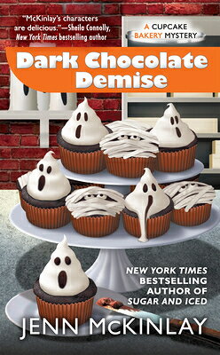 DARK CHOCOLATE DEMISE Cupcake Bakery Mystery Jenn McKinlay BERKLEY BOOKS2015 Mass　Market　Paperbound English ISBN：9780425...
