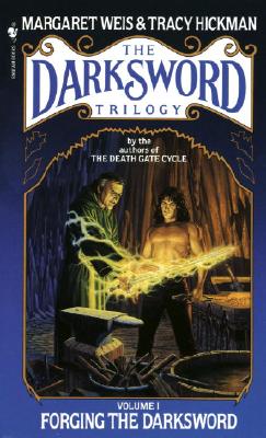 DARKSWORD #01 FORGING THE DARK Darksword Trilogy Margaret Weis Tracy Hickman SPECTRA BOOKS1987 Mass　Market　Paperbound En...