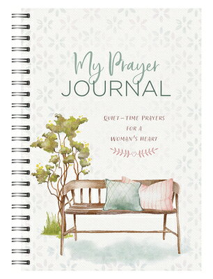 MY PRAYER JOURNAL QUIETーTIME P My Prayer Journal Compiled by Barbour Staff BARBOUR PUBL INC2024 Spiral English ISBN：9781...