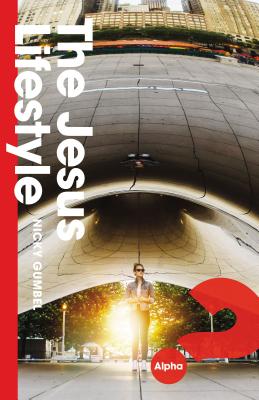 JESUS LIFESTYLE Nicky Gumbel ZONDERVAN2016 Paperback English ISBN：9781938328947 洋書 Social Science（社会科学） Religion