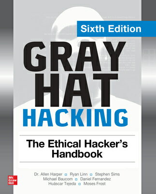 GRAY HAT HACKING THE ETHICAL H Allen Harper Ryan Linn Stephen Sims OSBORNE2022 Paperback English ISBN：9781264268948 洋書 C...