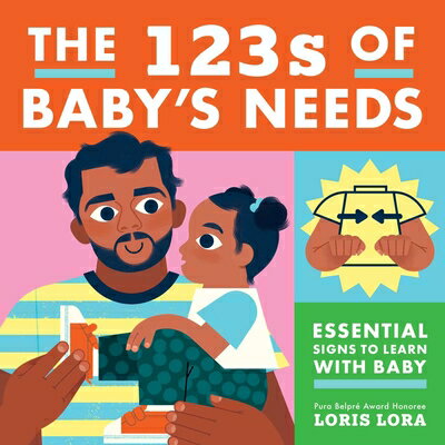 123S OF BABYS NEEDS A SIGN LAN Baby's Needs Loris Lora Little Bee Books LITTLE BEE BOOKS2026 Board　Books English ISBN：97...