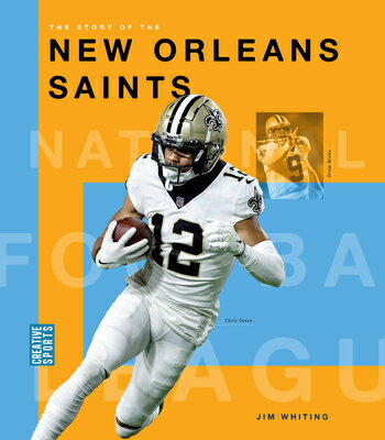 STORY OF THE NEW ORLEANS SAINT Creative Sports: NFL Today Jim Whiting CREATIVE EDUCATION2024 Hardcover English ISBN：9781...