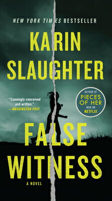 FALSE WITNESS Karin Slaughter WILLIAM MORROW2022 Mass　Market　Paperbound English ISBN：9780062858955 洋書 Fiction & Literatu...