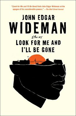 LOOK FOR ME & ILL BE GONE John Edgar Wideman SCRIBNER BOOKS CO2022 Paperback English ISBN：9781982148959 洋書 Fiction & Lit...