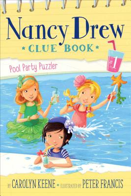 POOL PARTY PUZZLER Nancy Drew Clue Book Carolyn Keene Peter Francis ALADDIN2015 Hardcover English ISBN：9781481438964 洋書 ...