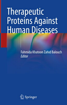 THERAPEUTIC PROTEINS AGAINST H Fahmida Khatoon Zahid Balouch SPRINGER NATURE2022 Hardcover 2022 English ISBN：97898116789...