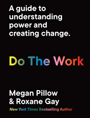 DO THE WORK Roxane Gay Megan Pillow Aurelia Durand LEAPING HARE2024 Paperback English ISBN：9780711268968 洋書 Business & S...