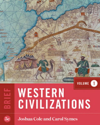 WESTERN CIVILIZATIONS BRIEF FI Joshua Cole Carol Symes W W NORTON & CO2020 Paperback Brief Fifth English ISBN：9780393418...