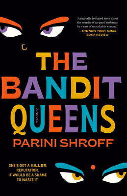 BANDIT QUEENS Parini Shroff BALLANTINE BOOKS2024 Paperback English ISBN：9780593498972 洋書 Fiction & Literature（小説＆文芸） Fic...