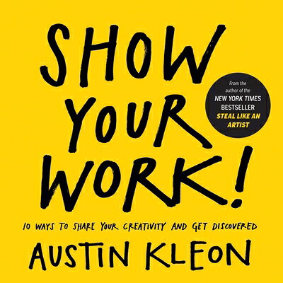 AUSTIN KLEON WORKMAN PUBLISHING CO (USA).2014 English アメリカ合衆国 ISBN：9780761178972 洋書 Business & SelfーCulture（ビジネス） SelfーHelp