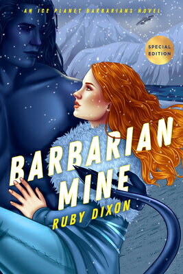 BARBARIAN MINE Ice Planet Barbarians Ruby Dixon BERKLEY BOOKS2022 Paperback English ISBN：9780593548974 洋書 Fiction & Lite...