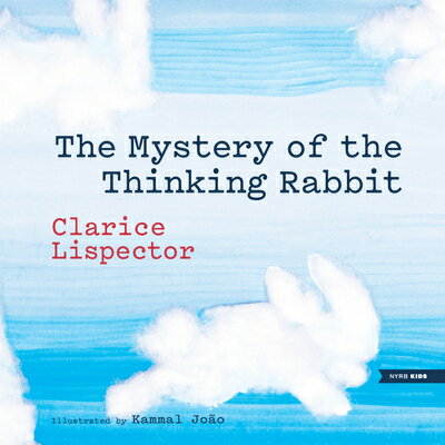 MYST OF THE THINKING RABBIT Clarice Lispector Kammal Joo Benjamin Moser NEW YORK REVIEW OF BOOKS2025 Hardcover English I...
