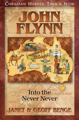 JOHN FLYNN Janet Benge YWAM PUB2016 Paperback English ISBN：9781576588987 洋書 Books for kids（児童書） Juvenile Nonfiction