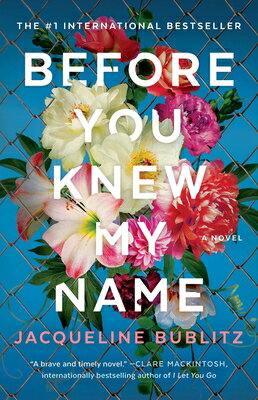 BEFORE YOU KNEW MY NAME Jacqueline Bublitz ATRIA2022 Paperback English ISBN：9781982198992 洋書 Fiction & Literature（小説＆文芸）...