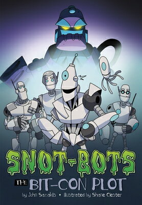 BITーCON PLOT SnotーBots John Sazaklis Shane Clester STONE ARCH BOOKS2023 Paperback English ISBN：9781666348996 洋書 Books fo...