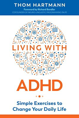 LIVING W/ADHD EDITION REVISED Thom Hartmann Richard Bandler HEALING ARTS2020 Paperback Edition, Revise English ISBN：9781...