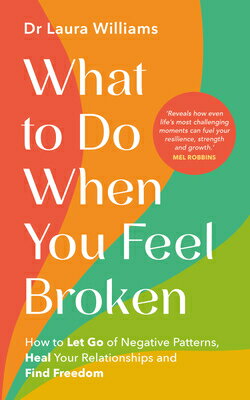 WHAT TO DO WHEN YOU FEEL BROKE Laura Williams HAY HOUSE2025 Paperback English ISBN：9781401979003 洋書 Social Science（社会科学）...