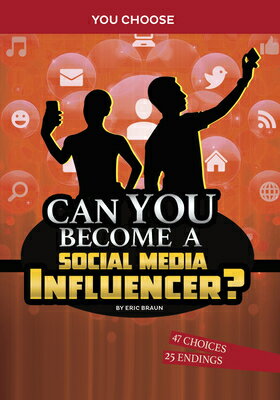 CAN YOU BECOME A SOCIAL MEDIA You Choose: Chasing Fame and Fortune Eric Braun CAPSTONE PR2022 Hardcover English ISBN：978...