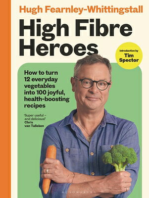 HIGH FIBRE HEROES Hugh FearnleyーWhittingstall BLOOMSBURY2026 Hardcover English ISBN：9781526639004 洋書 Family life & Comic...