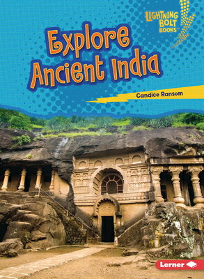 EXPLORE ANCIENT INDIA Lightning Bolt Books (R) ーー Early Civilizations Candice Ransom LERNER PUBN2026 Paperback English I...