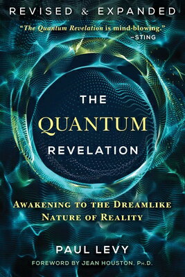 QUANTUM REVELATION EDITION REV Paul Levy Jean Houston INNER TRADITIONS2025 Paperback Edition, Revise English ISBN：978164...