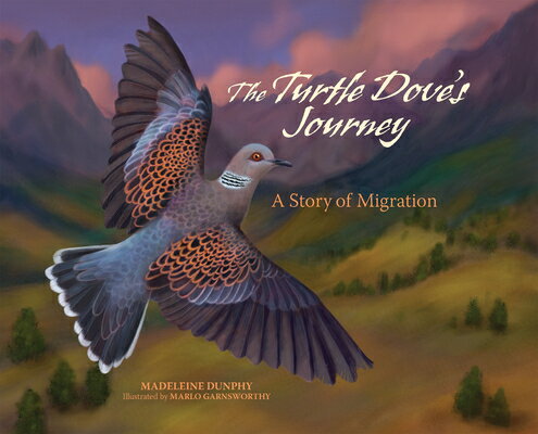 TURTLE DOVES JOURNEY A Story of Migration Madeleine Dunphy Marlo Garnsworthy WEB OF LIFE CHILDRENS BOOKS2020 Hardcover E...