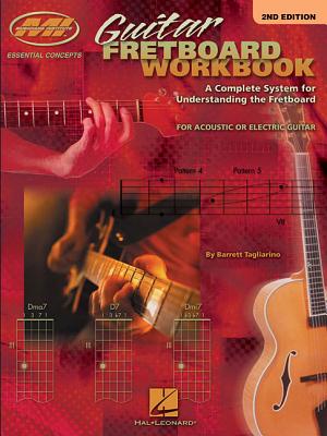 GUITAR FRETBOARD WORKBK ー 2ND Musicians Institute: Essential Concepts Barrett Tagliarino MUSICIANS INST2003 Paperback Re...