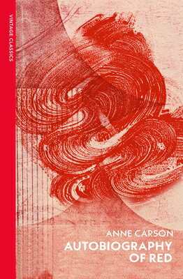 ANNE CARSON VINTAGE CLASSICS UKイギリス ISBN：9781784879020 洋書 NonーClassifiable（その他）