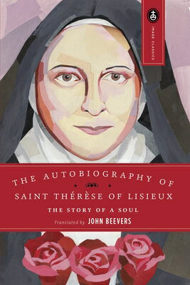 AUTOBIOG OF ST THERESE Image Classics John Beevers IMAGE BOOKS1987 Paperback English ISBN：9780385029032 洋書 Social Scienc...