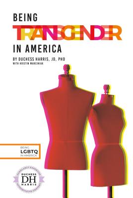 BEING TRANSGENDER IN AMER Being Lgbtq in America Duchess Harris ESSENTIAL LIB2019 Library　Binding English ISBN：978153211...
